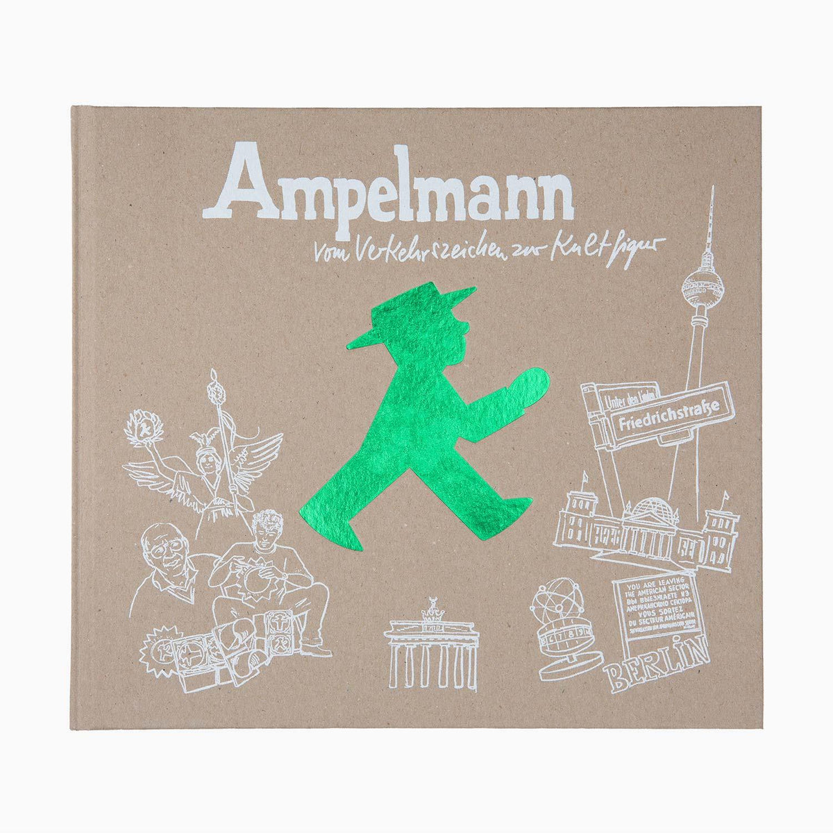 Ampelmann-Buch 'Vom Verkehrszeichen zur Kultfigur', 120 Seiten - alles ...